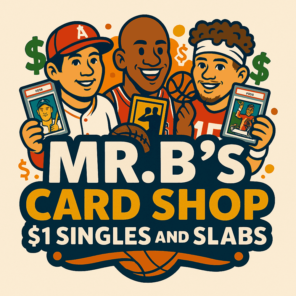 Mrbs Card Shop - 1$ Start Singles and Slabs w/ MR.B on Fanatics Live