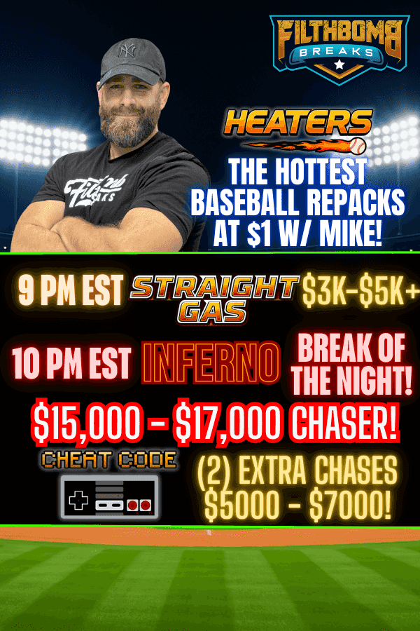 Filthbomb Breaks - HEATERS INFERNO BASEBALL REPACK W/ MIKE on Fanatics Live