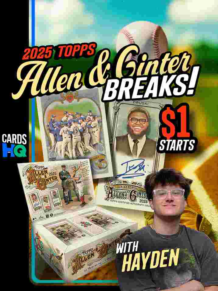 CardsHQ - 2025 ALLEN AND GINTER BREAKS WITH HAYDEN! on Fanatics Live