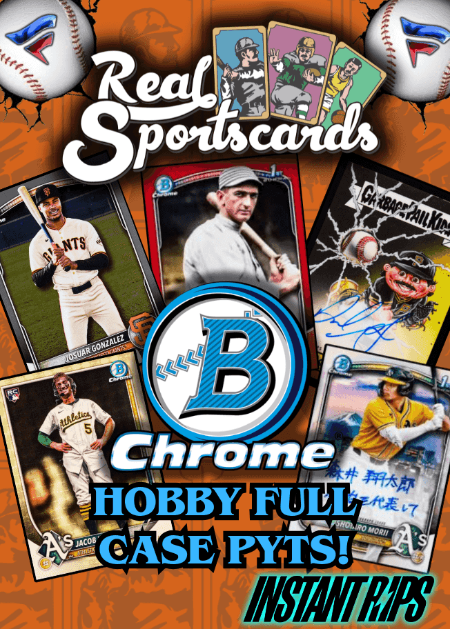 Real Sportscards - '25 Bowman Chrome Full Case Hobby PYT! + Instant ...