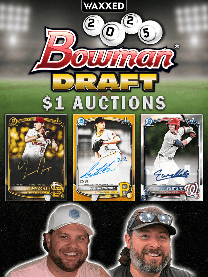 Waxxed - Bowman Draft Auctions are LIVE !! - cody & Tay on Fanatics Live