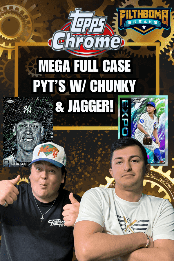 Filthbomb Breaks - FULL CASE TOPPS CHROME MEGA PYT'S W/ CHUNKY & JAGGER ...