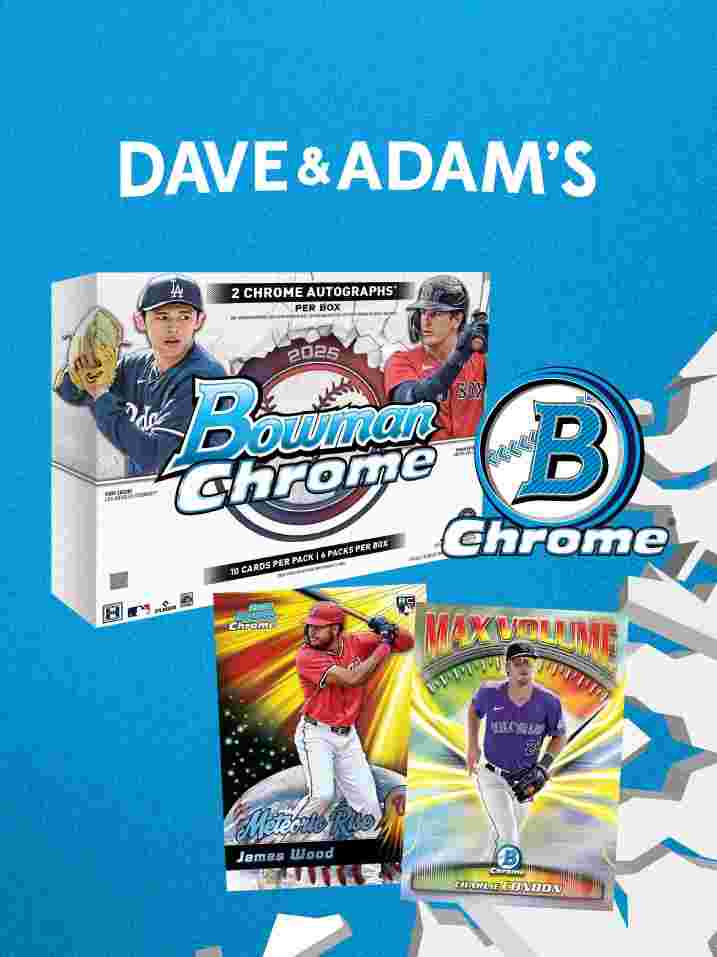Dave & Adam's - Chrome Continues: Bowman Chrome Hobby PYT Breaks!!! on ...