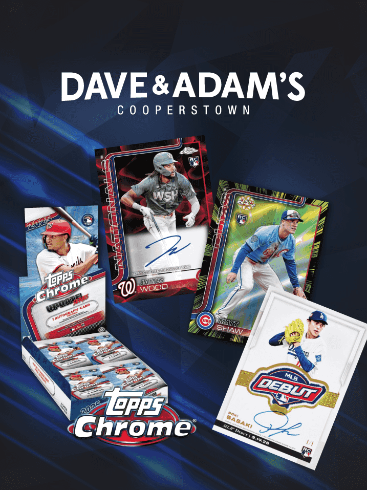 Dave & Adam's - UPDATE CHROME + 5 STAR IN COOPERSTOWN!! on Fanatics Live