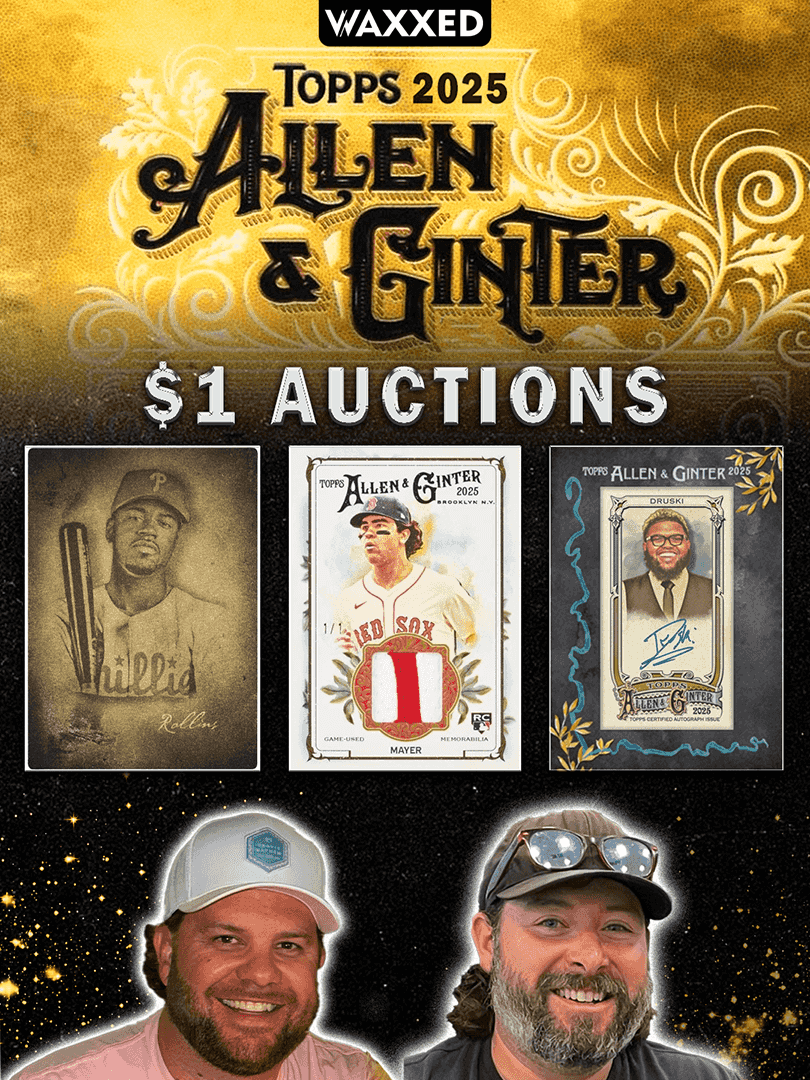 Waxxed - 2025 Allen & Ginter Auctions & PYTs w/ Cody & Taylor! on ...