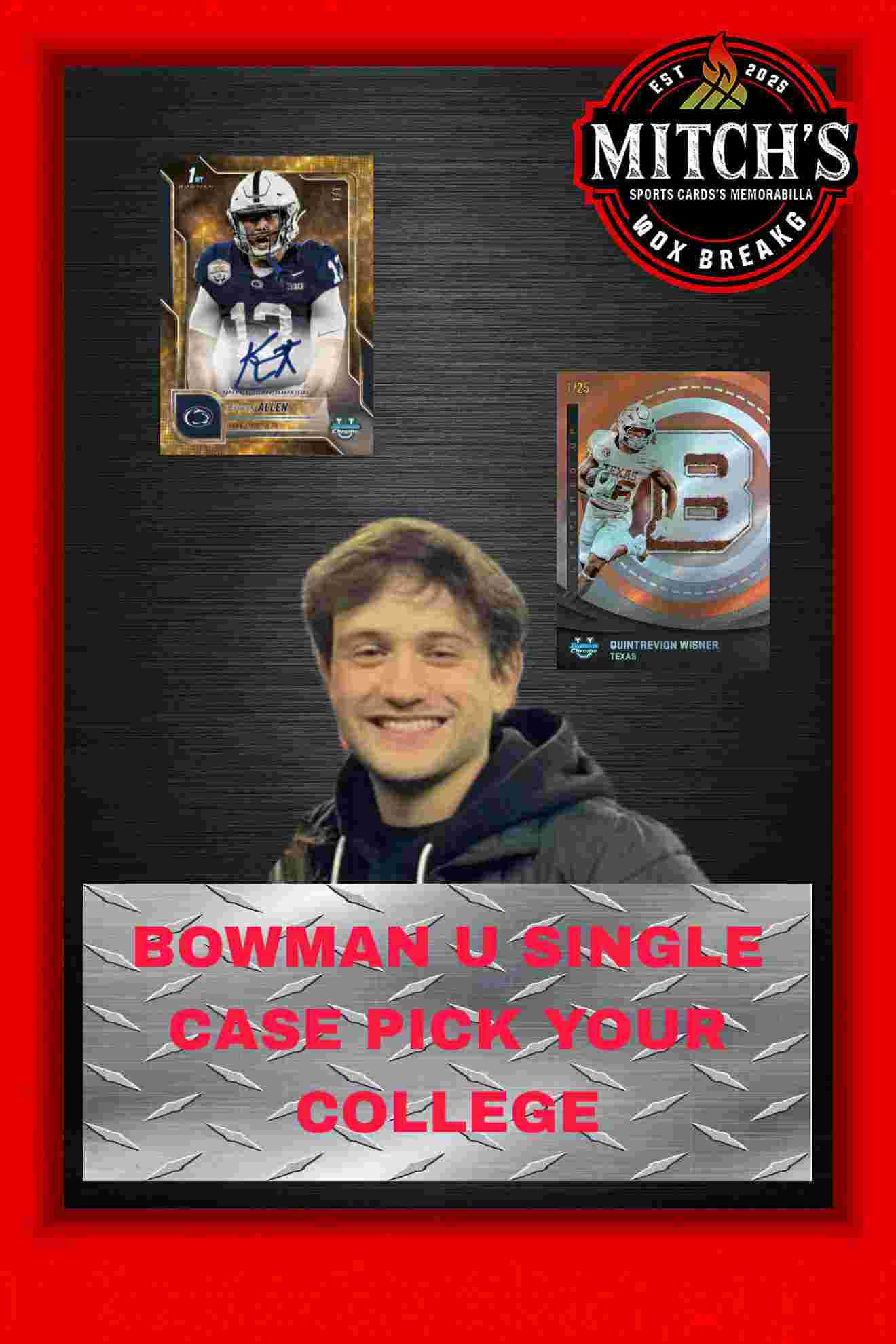 Mitch's Box Breaks - BOWMAN U PICK YOUR COLLEGE w/ Andy on Fanatics Live