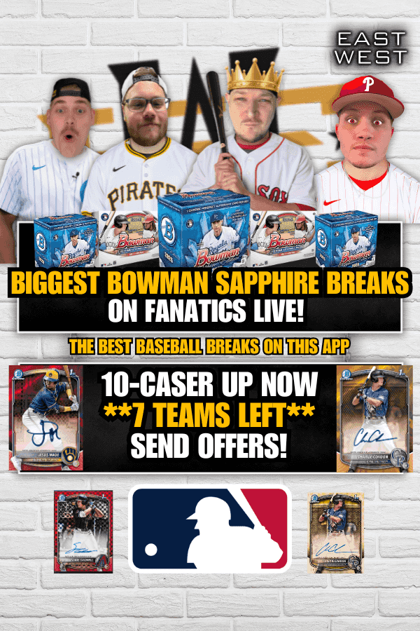 East West Sports Cards - 2025 BOWMAN SAPPHIRE 10 CASE & MORE!!! (MLB 1. ...