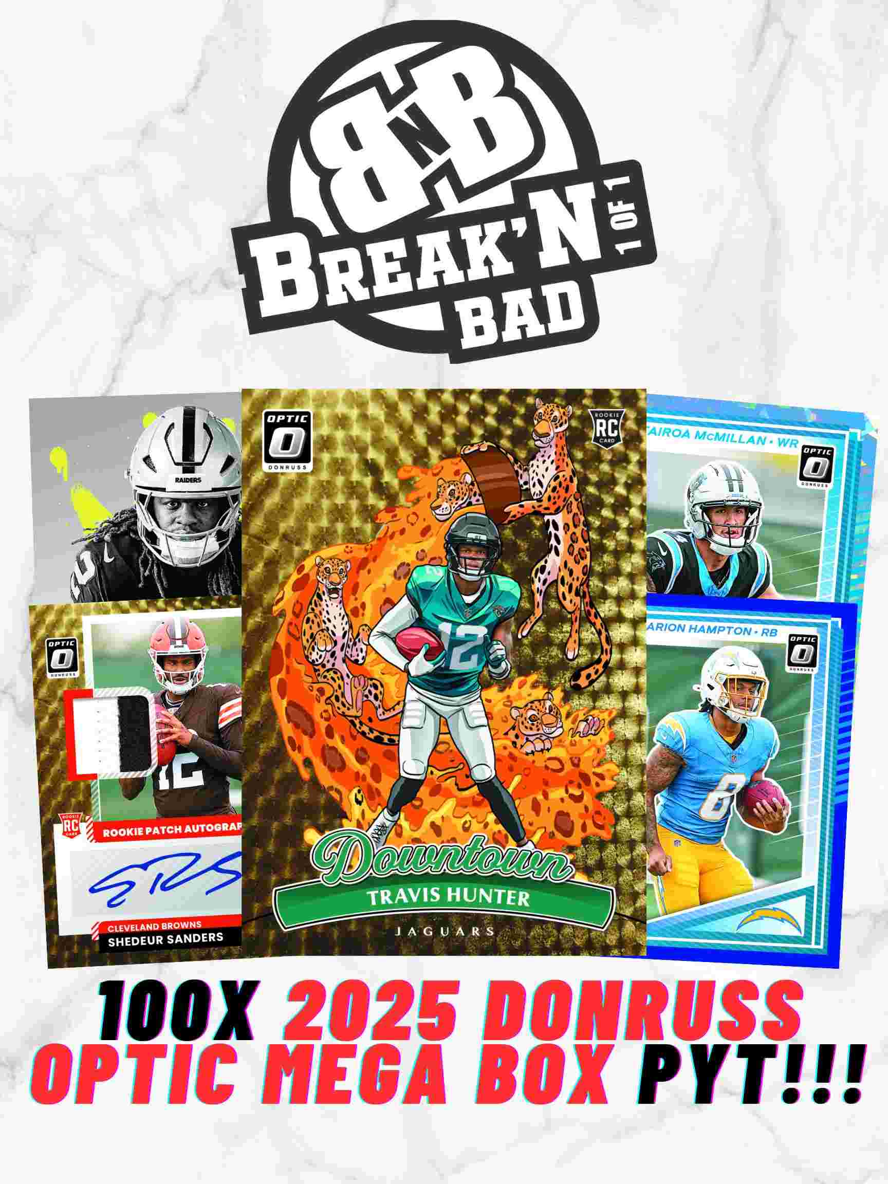 Break'n Bad - 100X OPTIC MEGA BOX *10 TEAMS LEFT* PYT!!!! on Fanatics Live