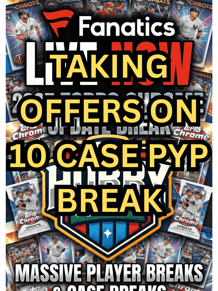 The Hobby Shop - 10 CASE TOPPS CHROME UPDATE PYP BREAK! RIPS AT 8PM ...