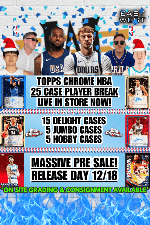 East West Sports Cards - 25 CASE TOPPS CHROME BASKETBALL PRESALE LIVE ...