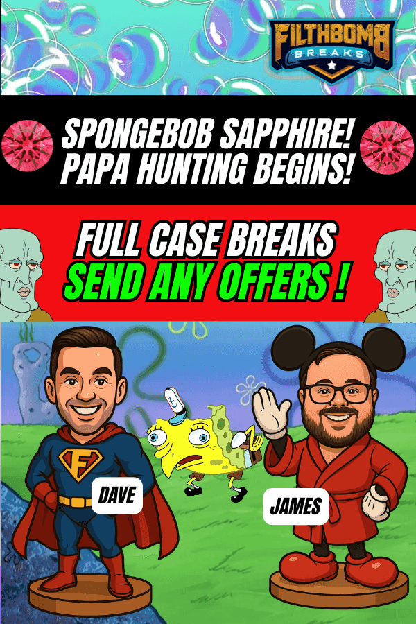Filthbomb Breaks - SAPPHIRE SPONGEBOB PAPA HUNT BEGINS - FULL CASERS W ...