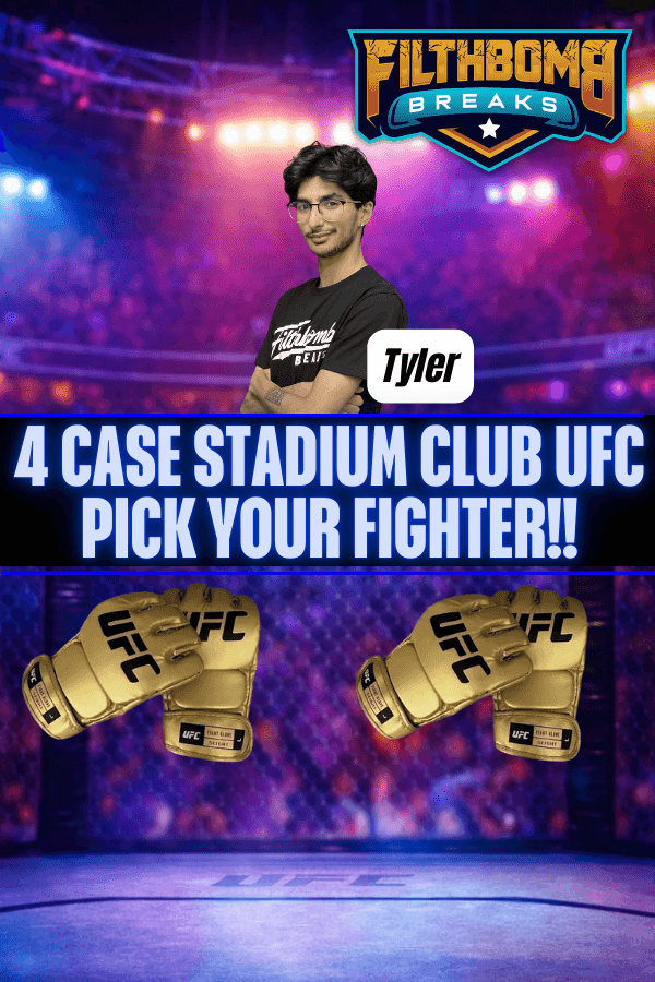 Filthbomb Breaks - 4 CASE TOPPS STADIUM CLUB UFC PICK YOUR FIGHTER!!! W ...