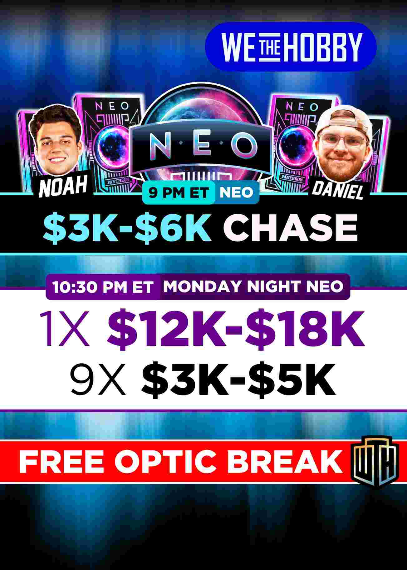 WeTheHobby - A MONDAY NIGHT NEO MOVIE!!🍿🎬 on Fanatics Live